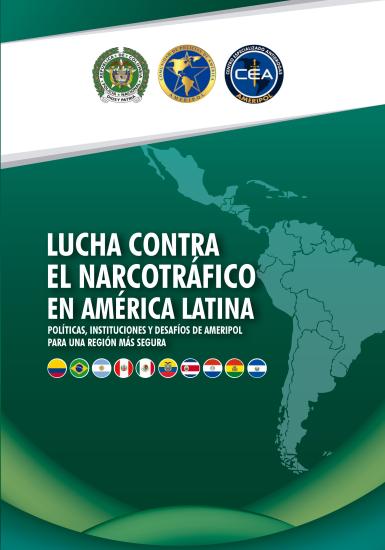 Lucha contra el narcotráfico en América Latina | Policía Nacional de Colombia